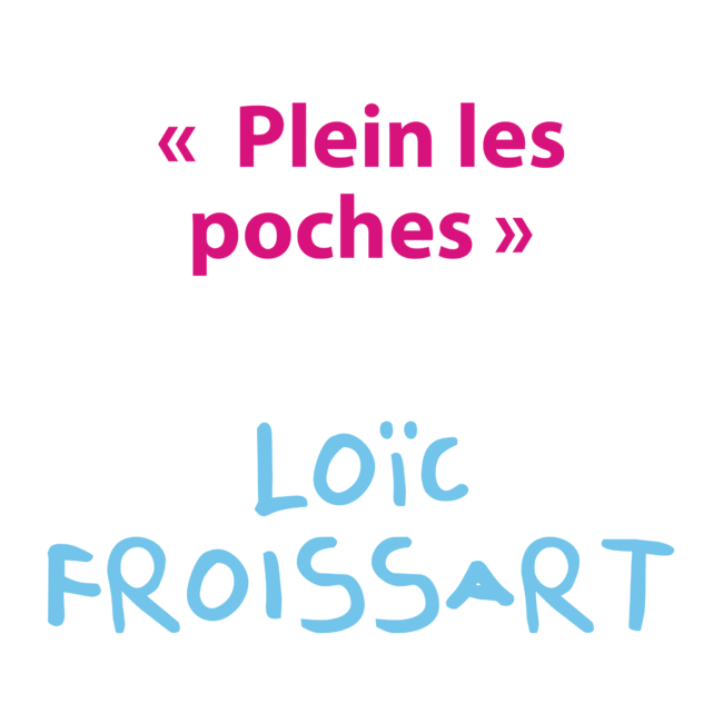 J-17 – LOÏC FROISSART – Ageem